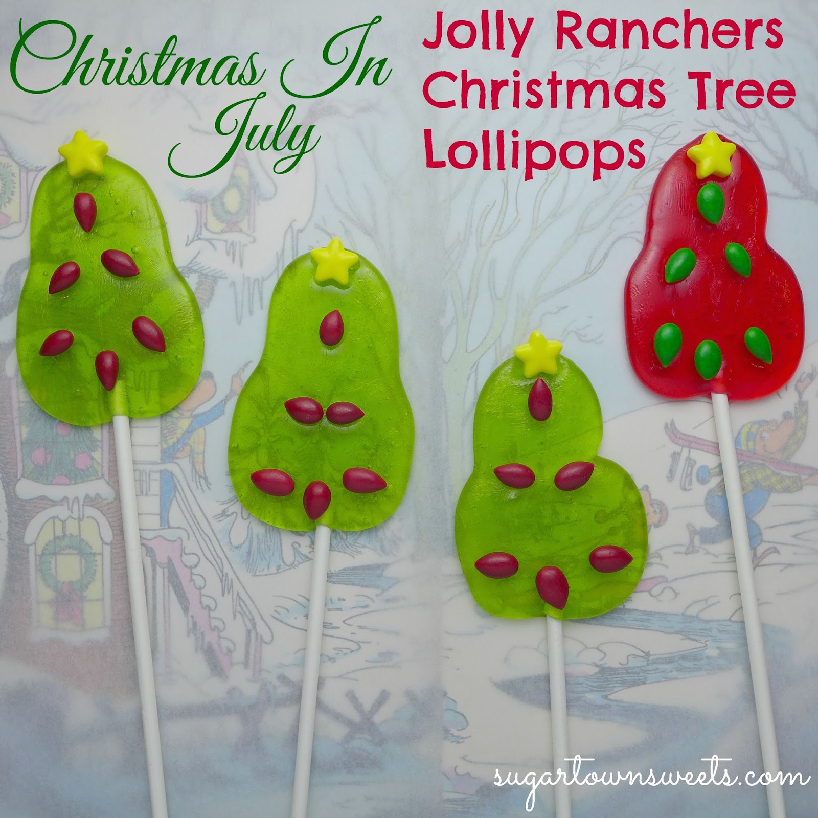 Sugartown Sweets: Christmas In July Jolly Ranchers Christmas Tree Lollipops