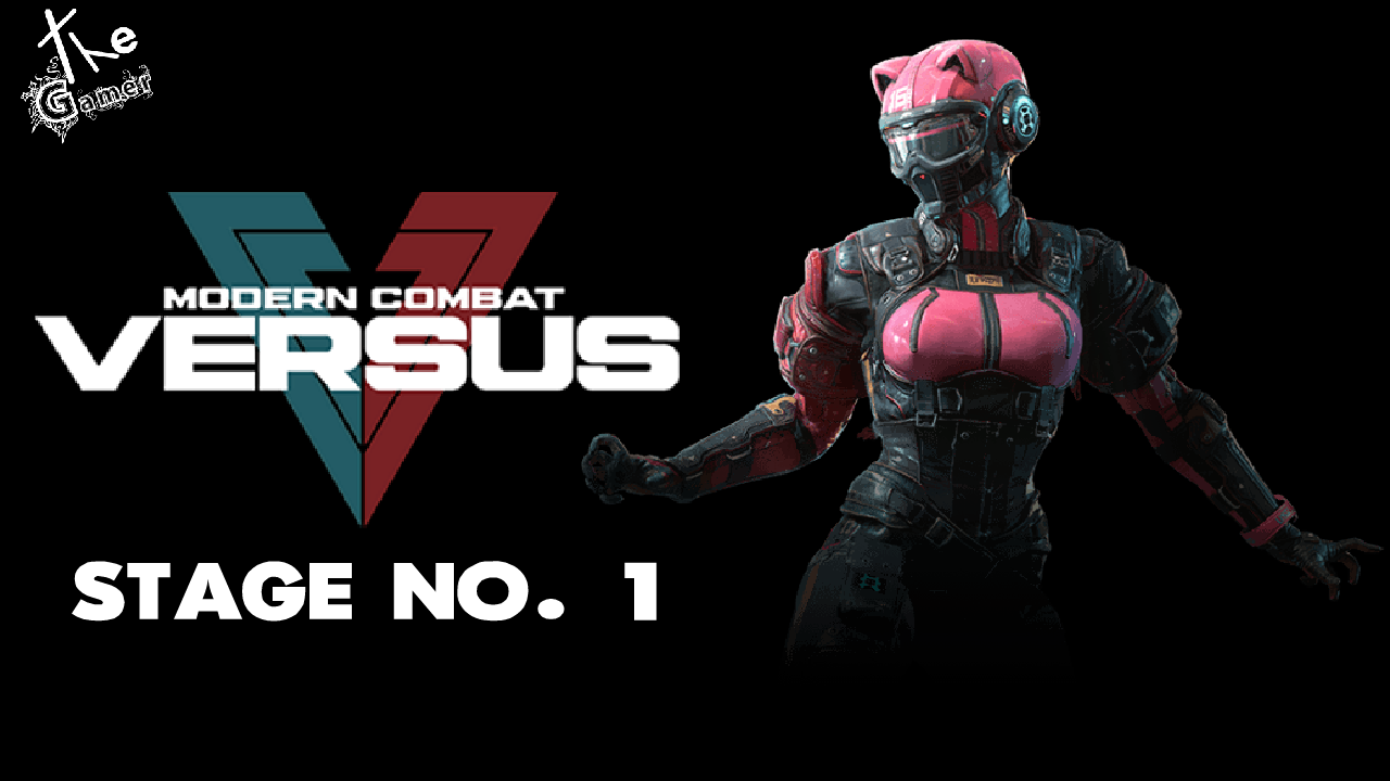 Modern Combat VERSUS | Stage No. 1 | Gameloft Games | Action Game | The ...