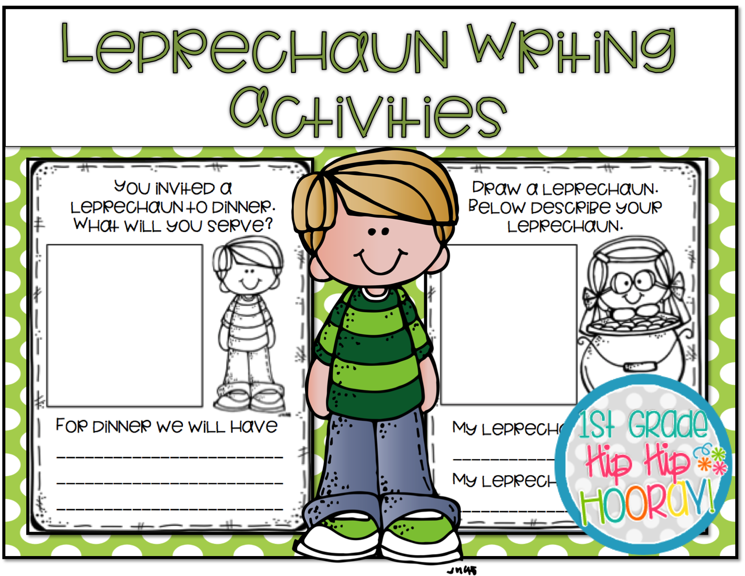 1st Grade Hip Hip Hooray!: Leprechaun Writing Activities...FREE!!