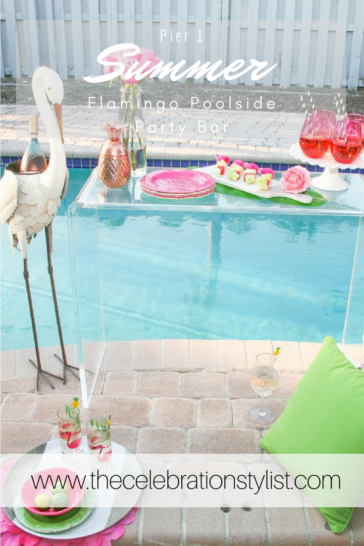 Summer Flamingo Pool Party Bar with Pier 1 | Celebration Stylist ...