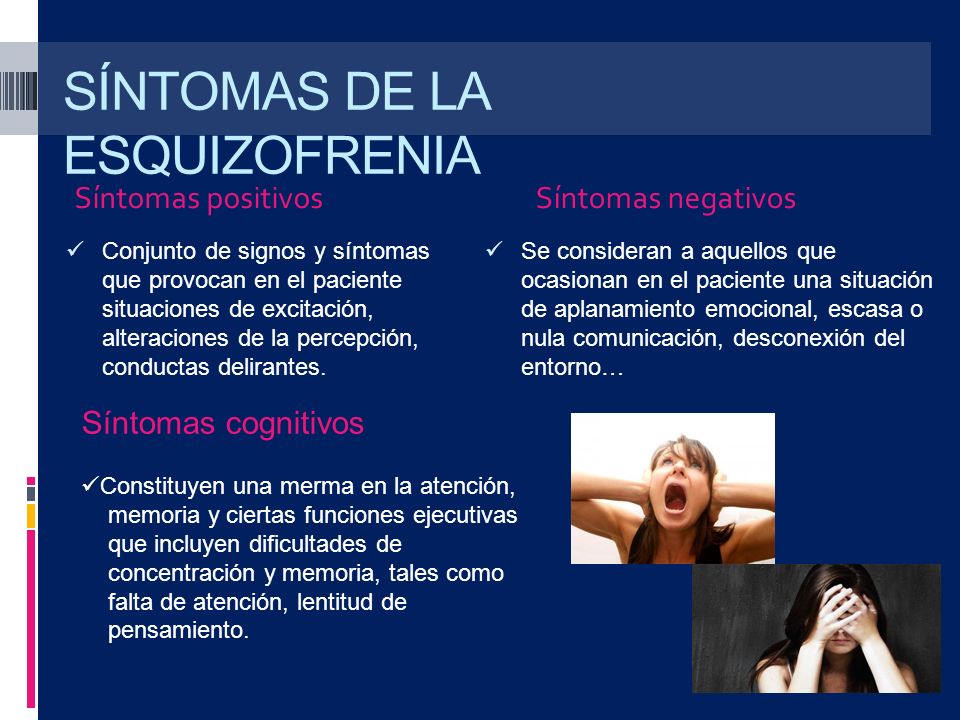 LÍNEA PSICODINÁMICA XL. ESQUIZOFRENIA: SÍNTOMAS POSITIVOS Y SÍNTOMAS ...