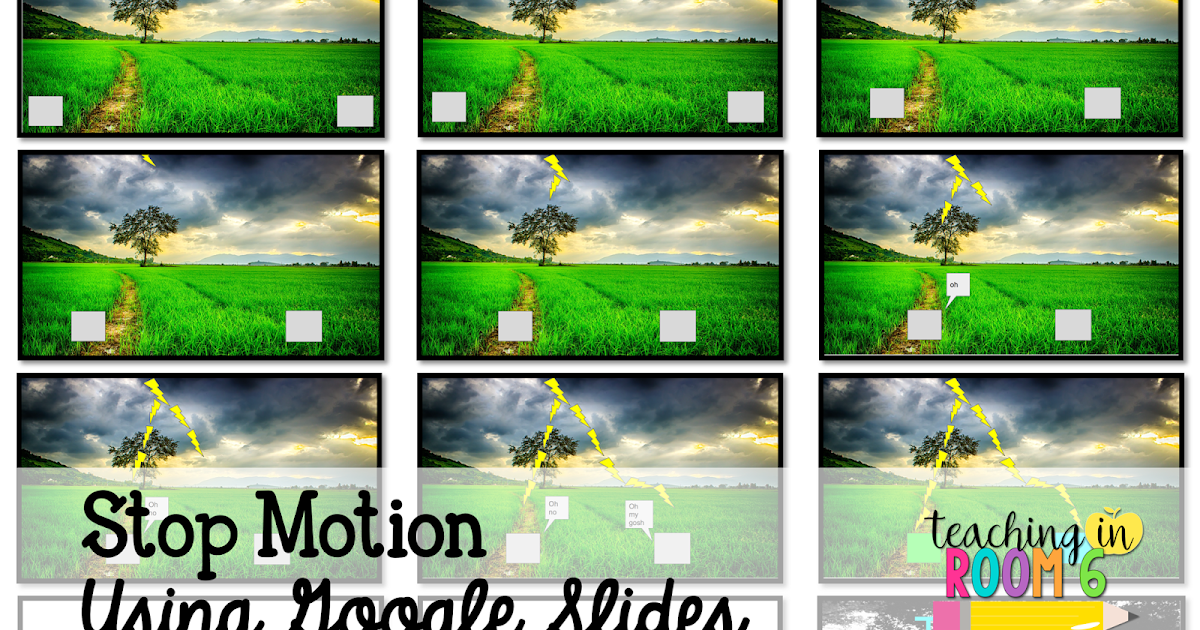 Stop Motion using Google Slides | Teaching in Room 6