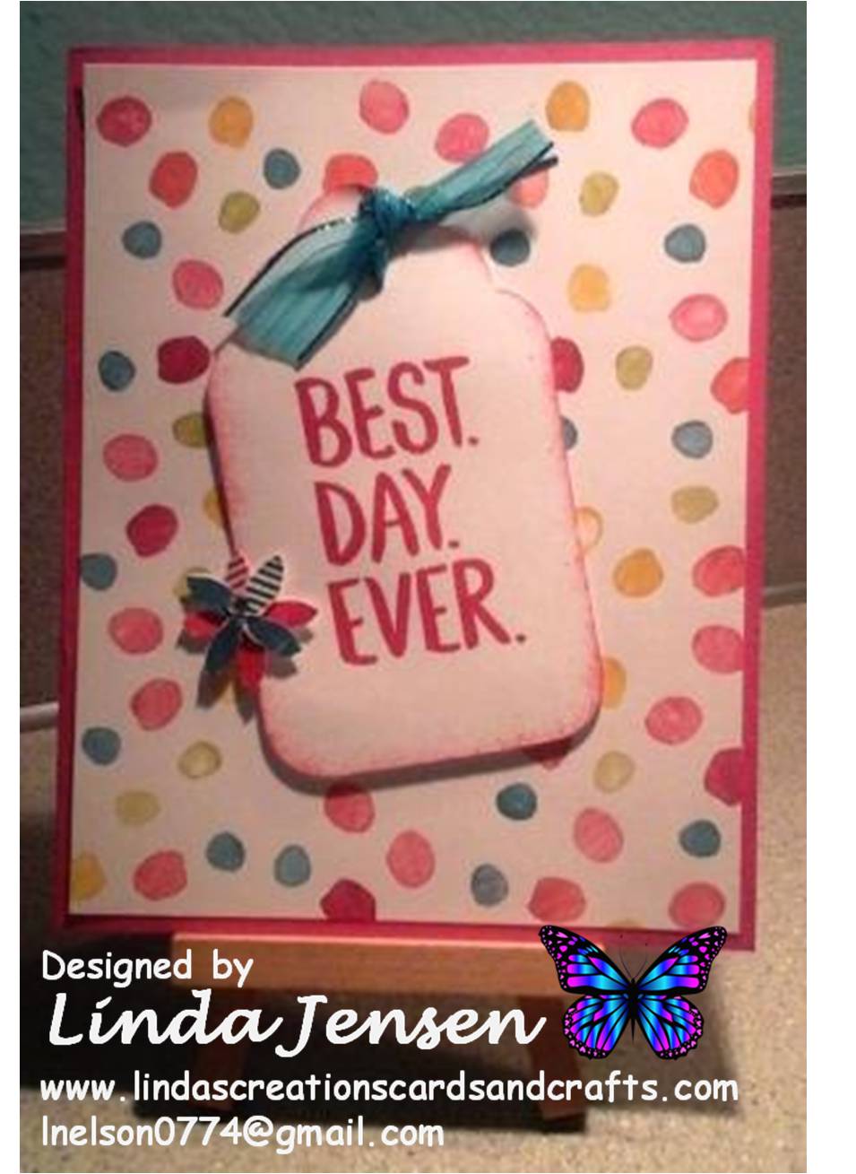 Linda's Creations Cards & Crafts: Best Day Ever Card