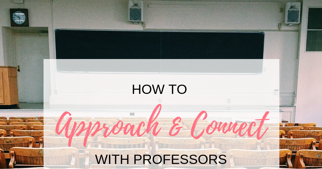 How to Approach and Connect with Professors - The Legal Duchess