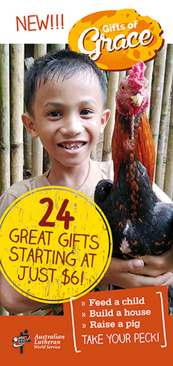 Lutheran Mission: Australian Lutheran World Service: Gifts of Grace