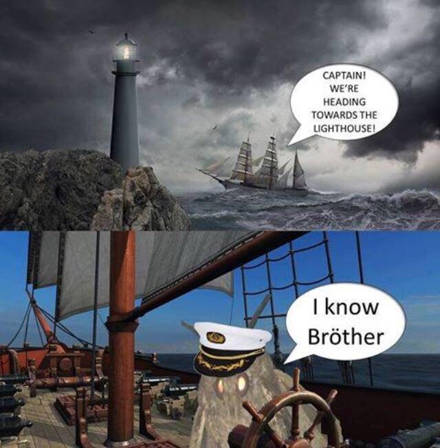 Captain, we're heading towards the lighthouse, I know brother
