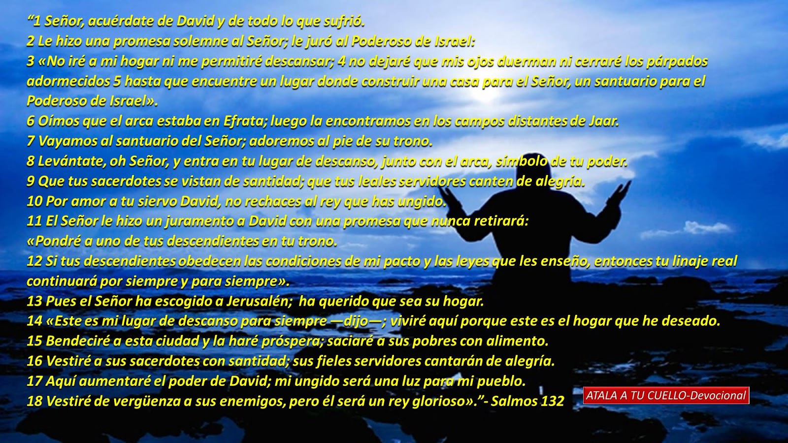 ATALA A TU CUELLO Devocional: Salmos 132