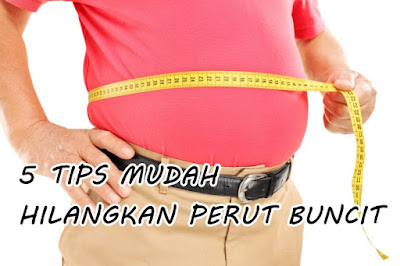 5 TIPS MUDAH HILANGKAN PERUT BUNCIT SUPAYA NAMPAK SLIM - BLOG ...