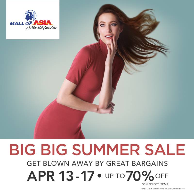 Manila Shopper: SM Mall of Asia Big Big Summer SALE: April 2016