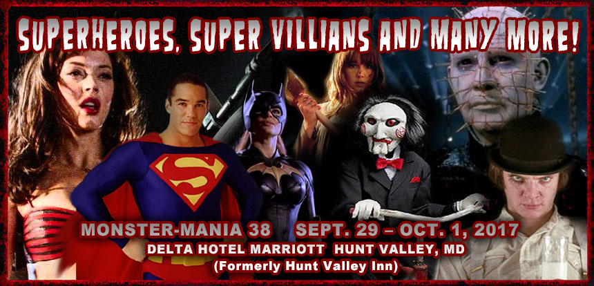 Film Thoughts: CON REPORT: Monster-Mania 38