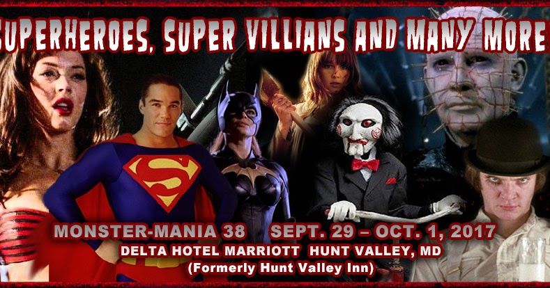 Film Thoughts: CON REPORT: Monster-Mania 38