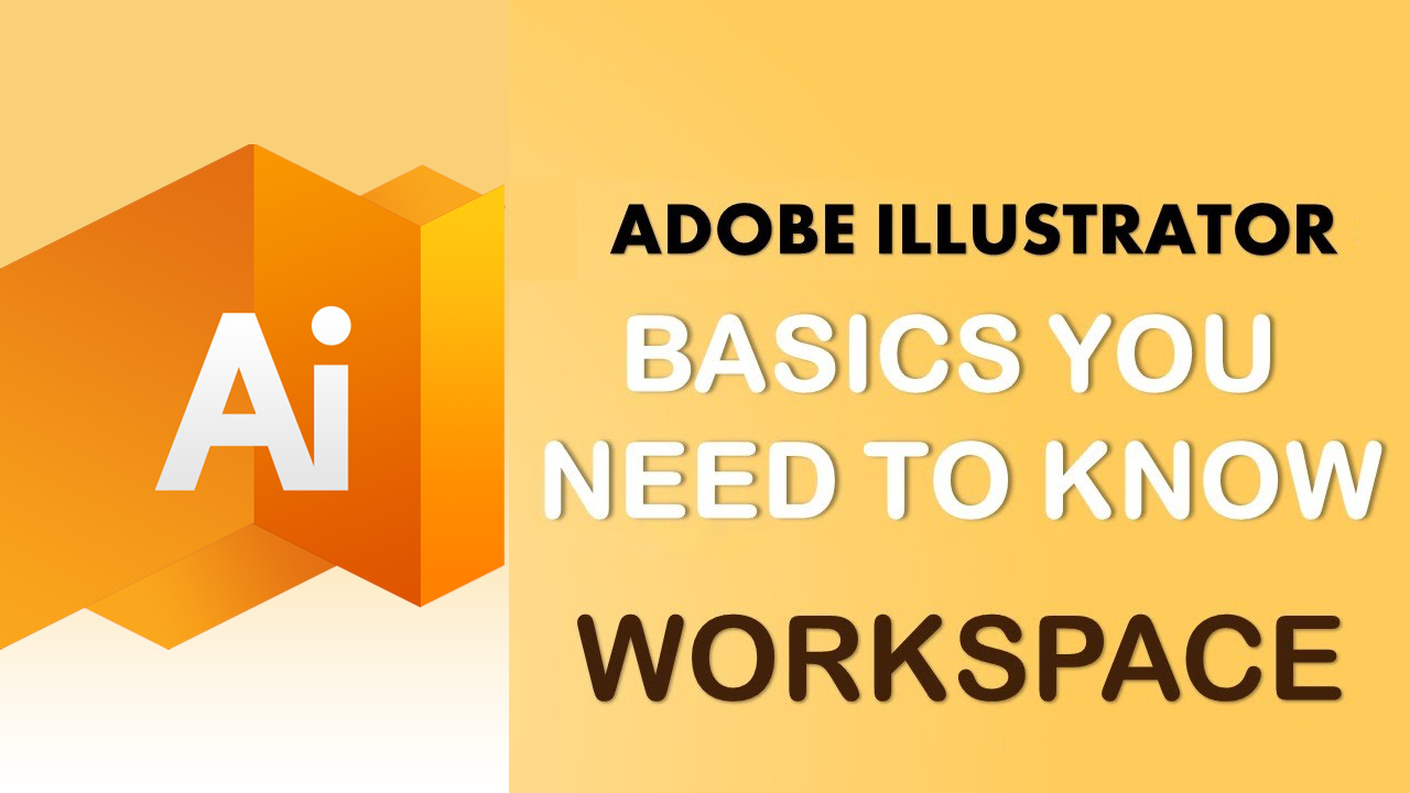 Basic Adobe Illustrator Workspace - Photoshop Photo Editing | Image Retouching | Background ...