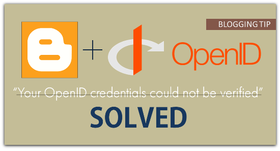 [SOLVED] Your OpenID Credentials Could Not Be Verified