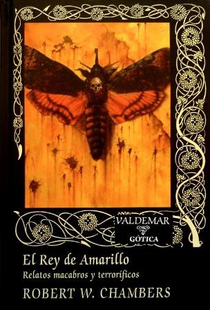 La esquina de ese círculo: El rey de amarillo, de Robert William Chambers