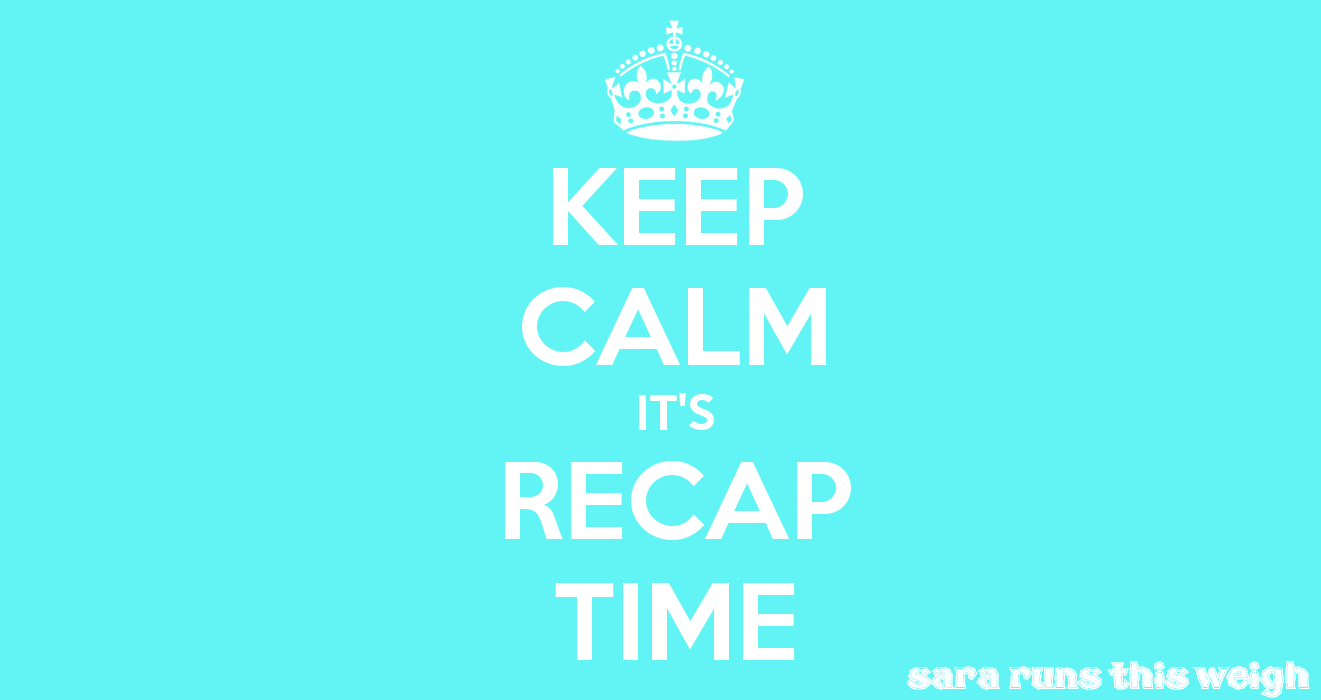 Sara Blabs: Weekly Recap