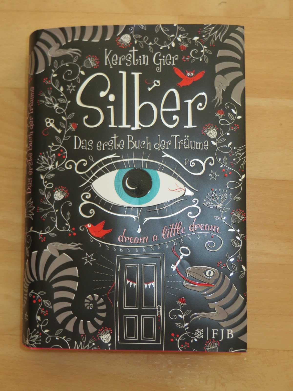 Kerstin Gier – Silber – Das erste Buch der Träume – tealicious books