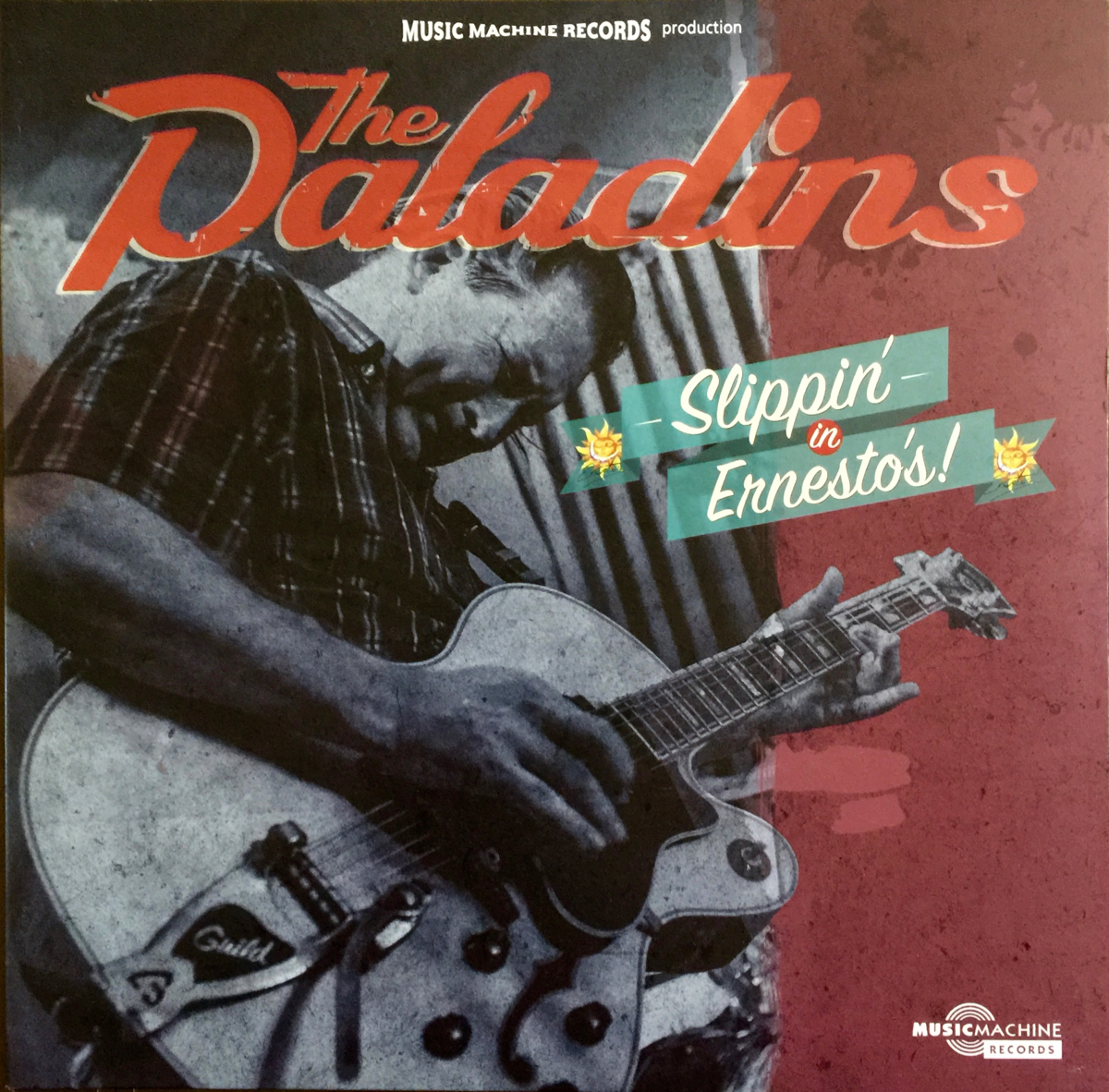 The Paladins – Slippin’ In Ernesto’s! (2016)