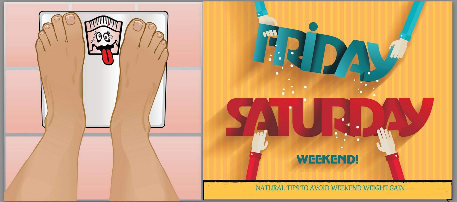NATURAL TIPS TO AVOID WEEKEND WEIGHT GAIN - Natural Fitness Tips