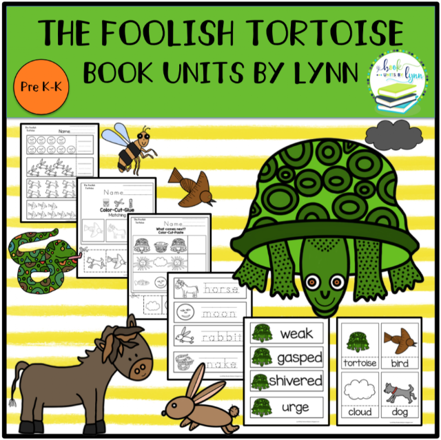 THE FOOLISH TORTOISE BOOK UNIT ~ Book Units by Lynn
