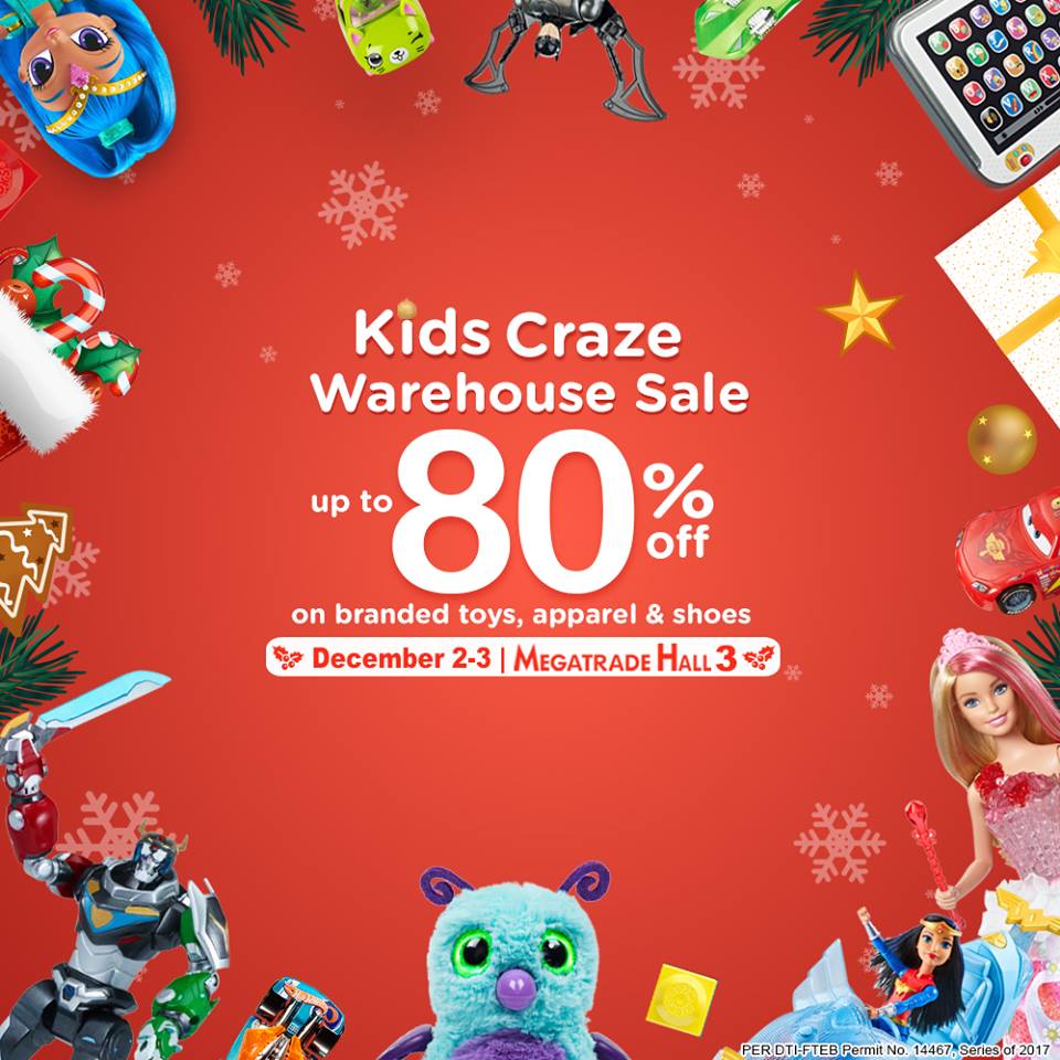 Manila Shopper: Kids Craze Warehouse Sale at SM Megatrade: Dec 2017