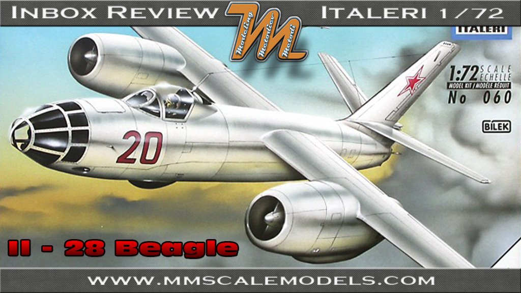 Scale Model Building with Metodi Metodiev: Ilyshin Il-28 Beagle ...