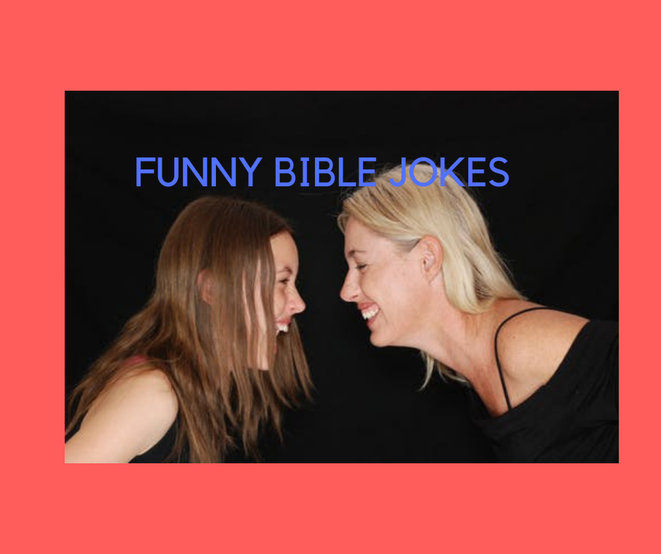 Best Funny and Humorous Biblical Jokes You May Not Have Seen In the ...