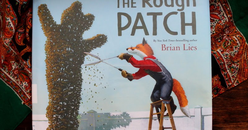 Books and Umbrellas: The Rough Patch by Brian Lies
