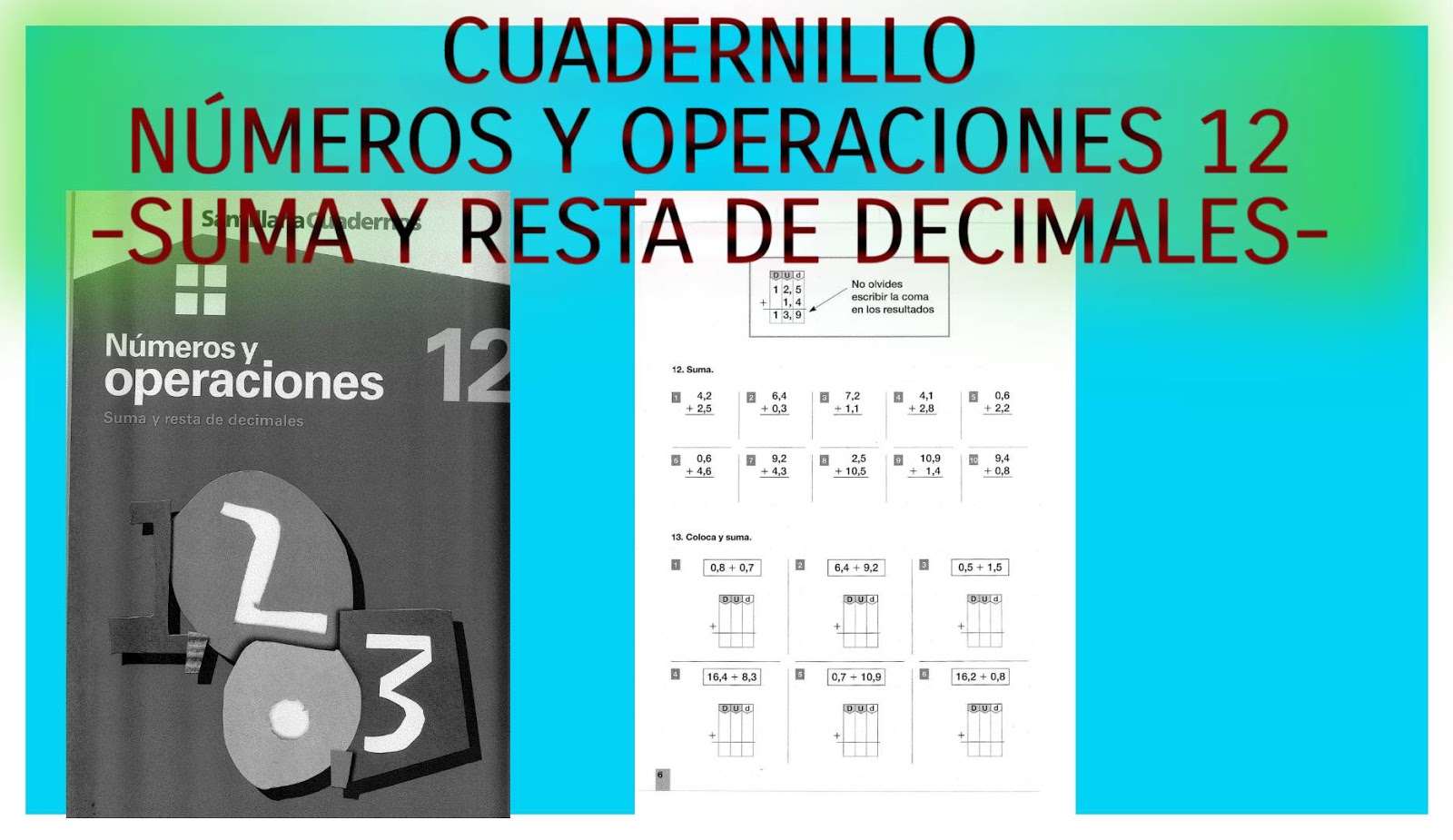 NÚMEROS Y OPERACIONES 12-SUMA Y RESTA DE DECIMALES - MILTON PAREDES ...