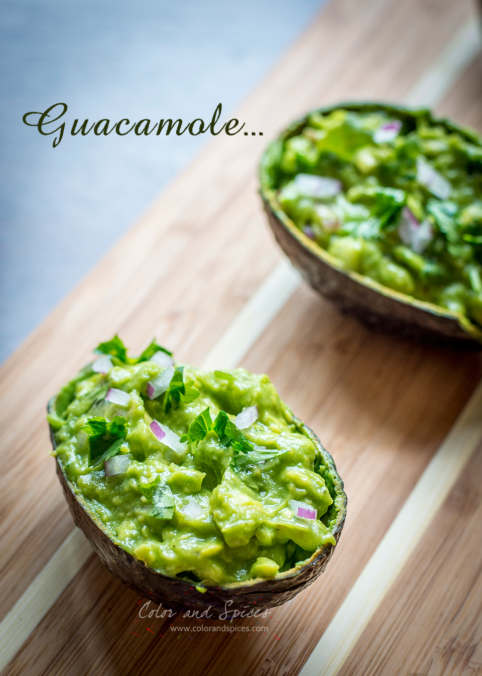Color and Spices: Guacamole...
