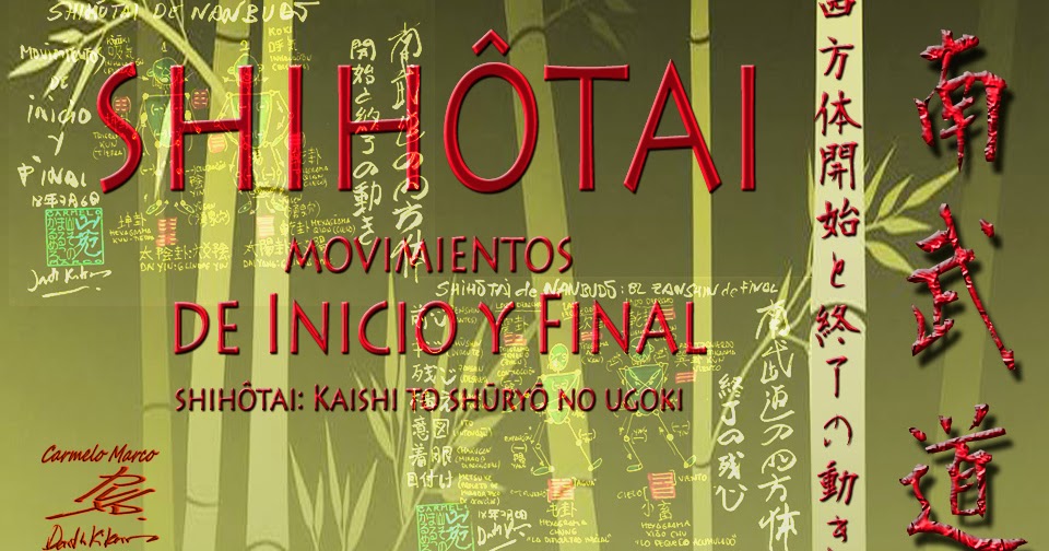 SHIHÔTAI: MOVIMIENTOS DE INICIO Y FINAL