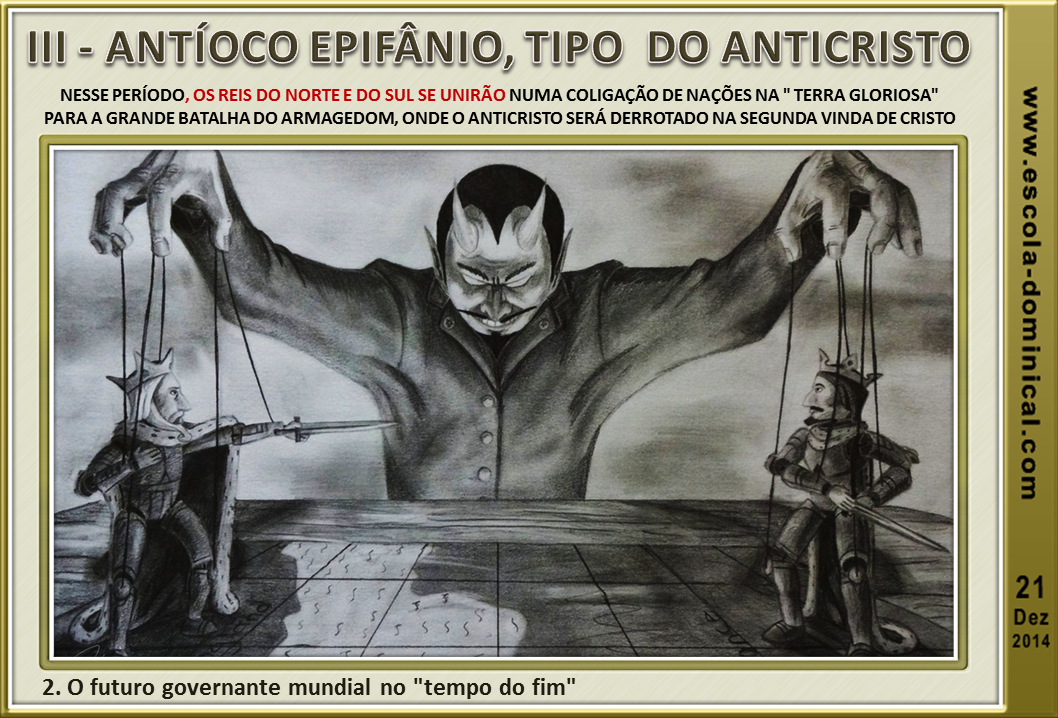 Lição 12 - Um Tipo de Futuro Anticristo :: caminhando pela fe