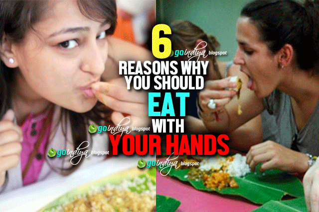 6 reasons why you should eat with your hands! Benefits of eating with ...