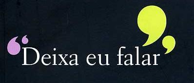 Diário online: Deixa eu Falar...?