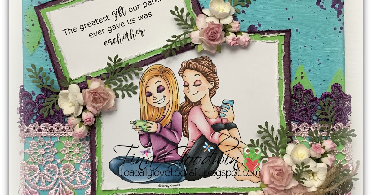 Toadally Love To Craft: Sisters