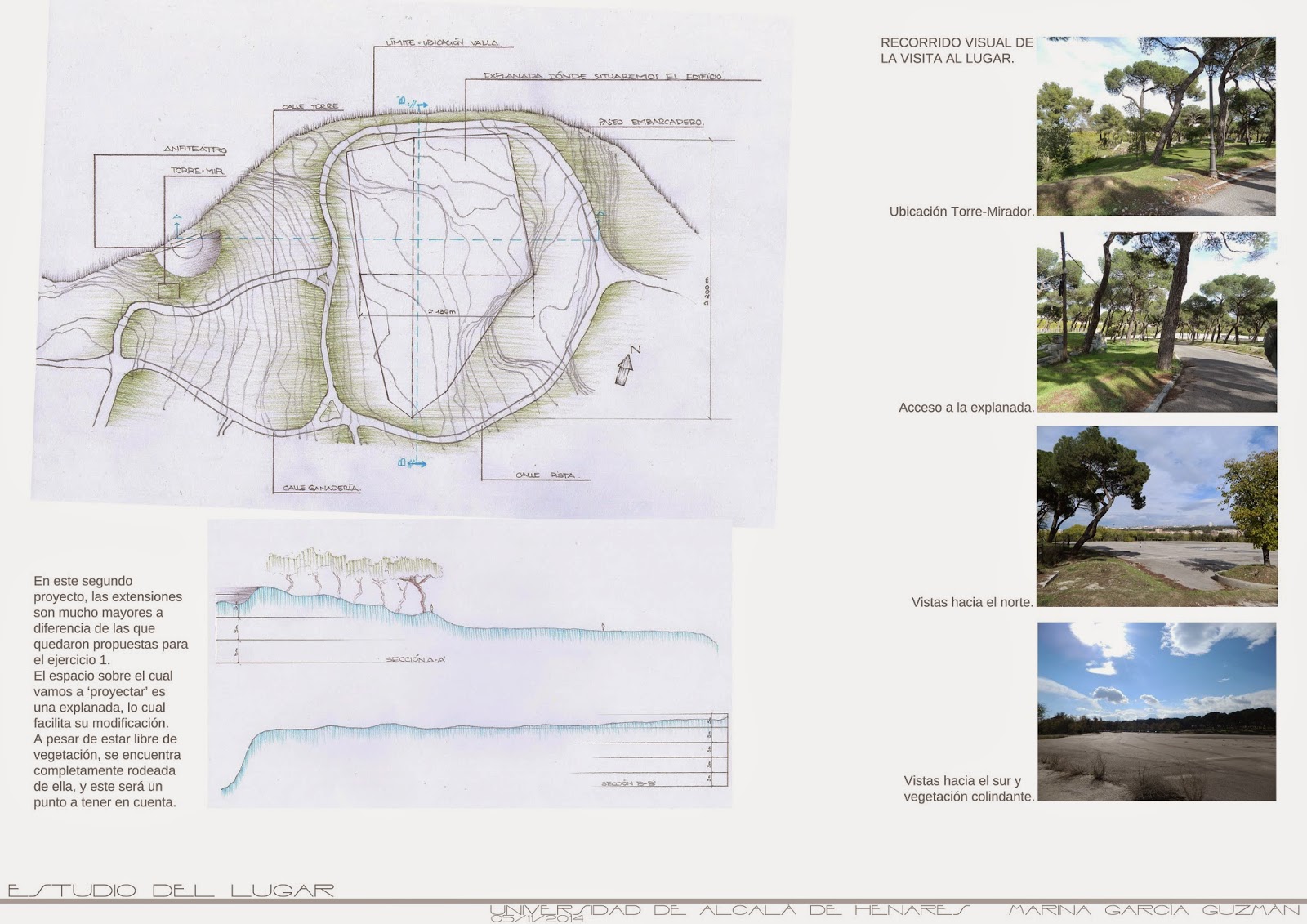 PROYECTOS II. Marina García Guzmán: ESTUDIO DEL LUGAR Y RECORRIDO VISUAL.