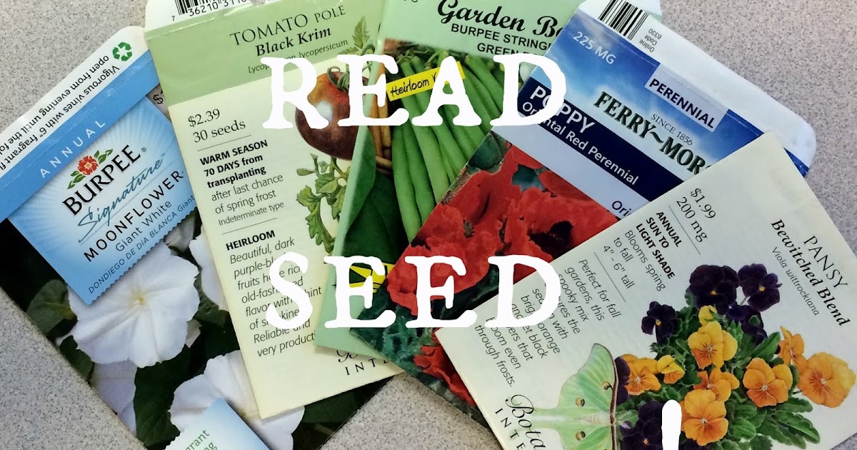 The Plant Lady: RTDP: How to Read Seed Packets