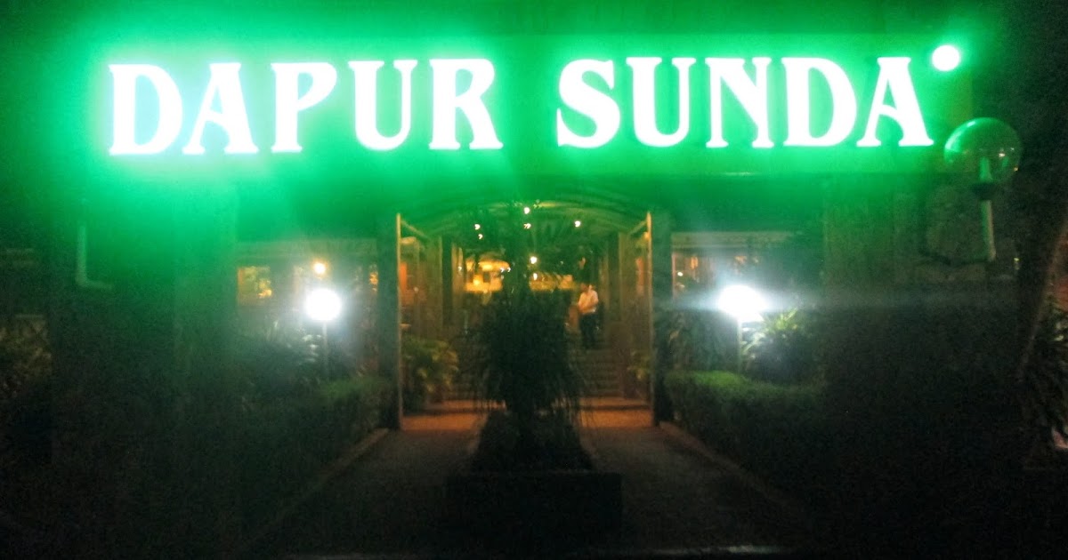 INSPIRING JOURNEY: Dapur Sunda Restaurant: The Last Taste of Indonesia