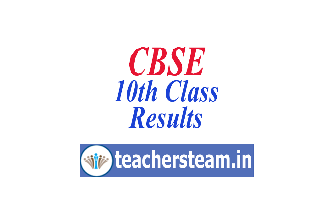 CBSE 10th class Results Released- Check Results Here ~ TS Teachers ...