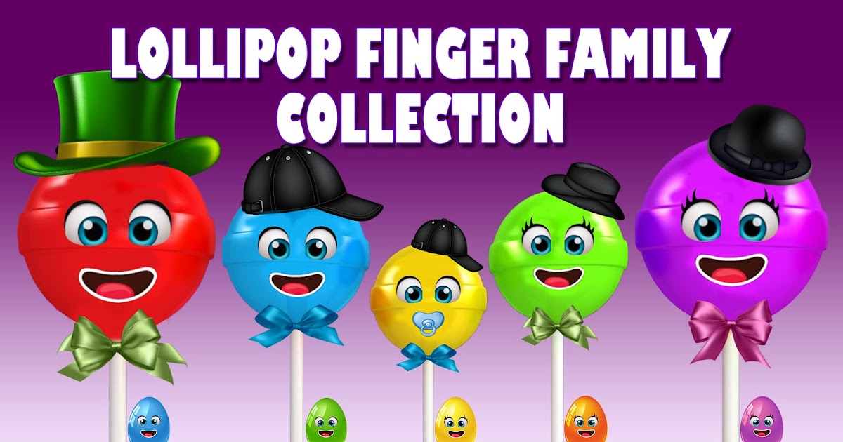 Lollipop Finger Family Collection / Nursery Rhymes For Children / Kids ...