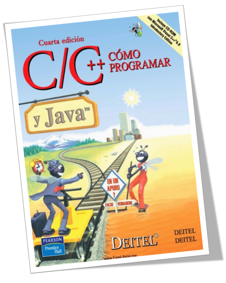 Cómo programar en C/C++ y Java, 4ta Edición – Harvey M. Deitel & Paul J. Deitel | FREELIBRITOS
