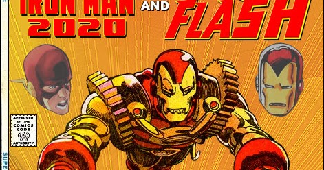 Super-Team Family: The Lost Issues!: Iron Man 2020 and The Future Flash