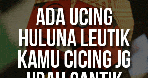 Kumpulan Pantun Bahasa Sunda (Nasihat, Lucu, dan Percintaan) - almustari