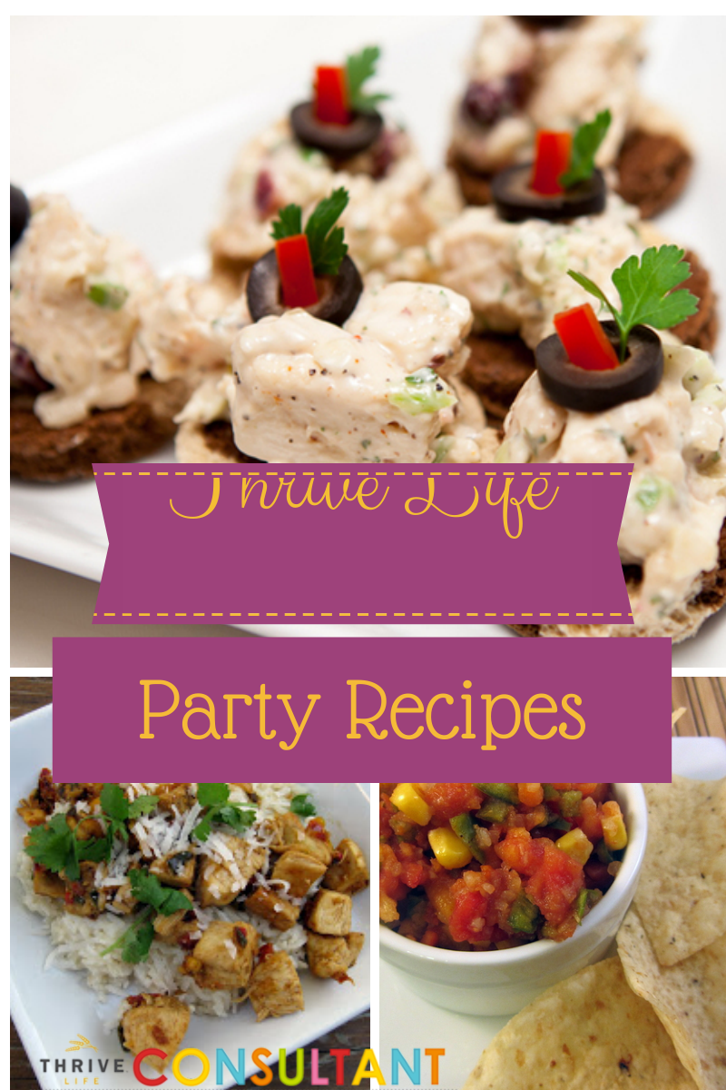 Thrive Life Consultant: My Favorite Thrive Life Party Recipes