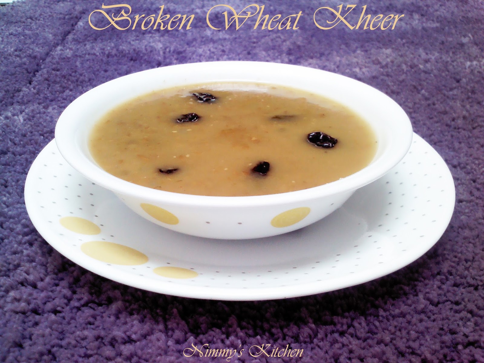Nimmy's Kitchen: Broken Wheat Kheer/ Godambu Nurukku Payasam