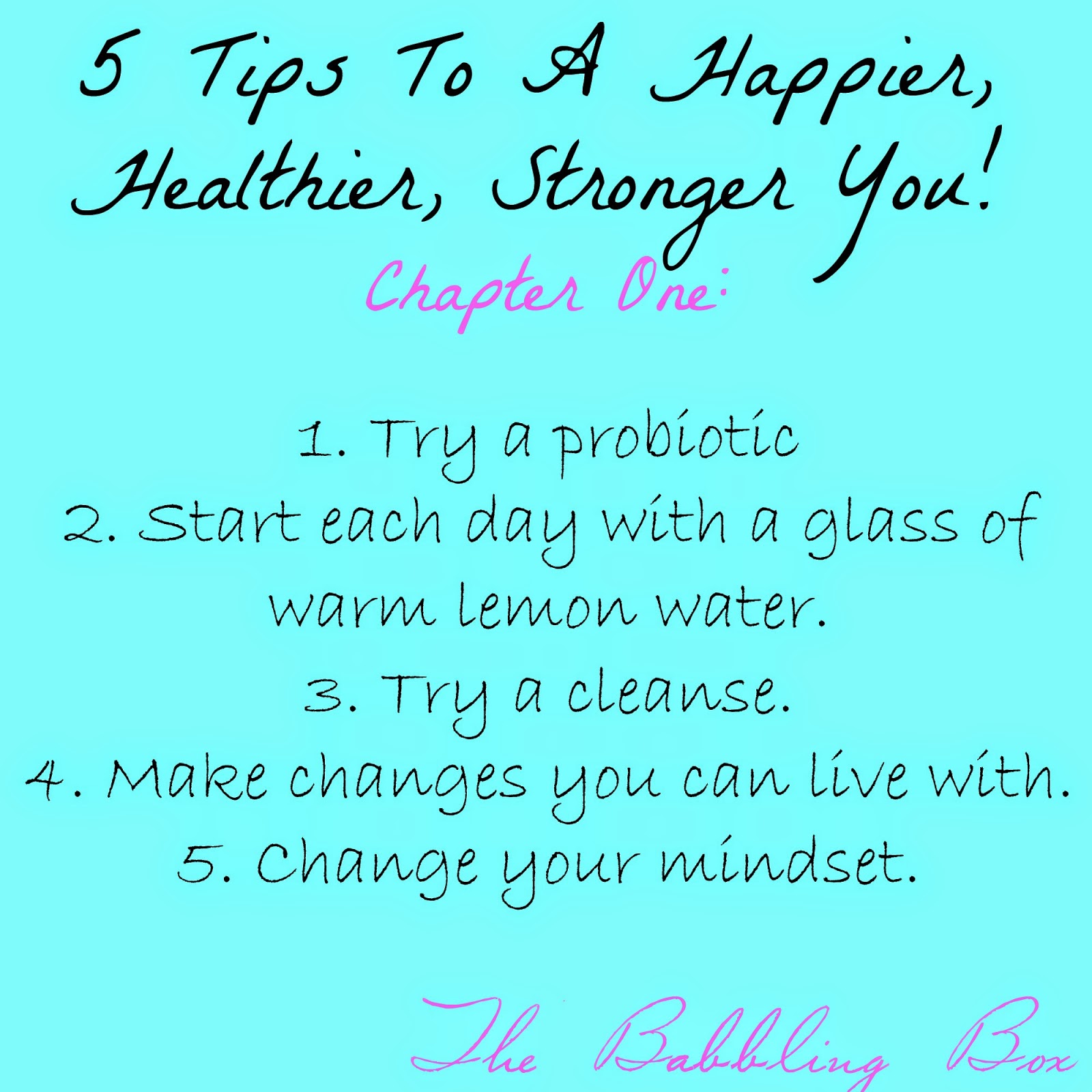 Healthier, Happier and Stronger Me: Chapter 1 - The Babbling Box