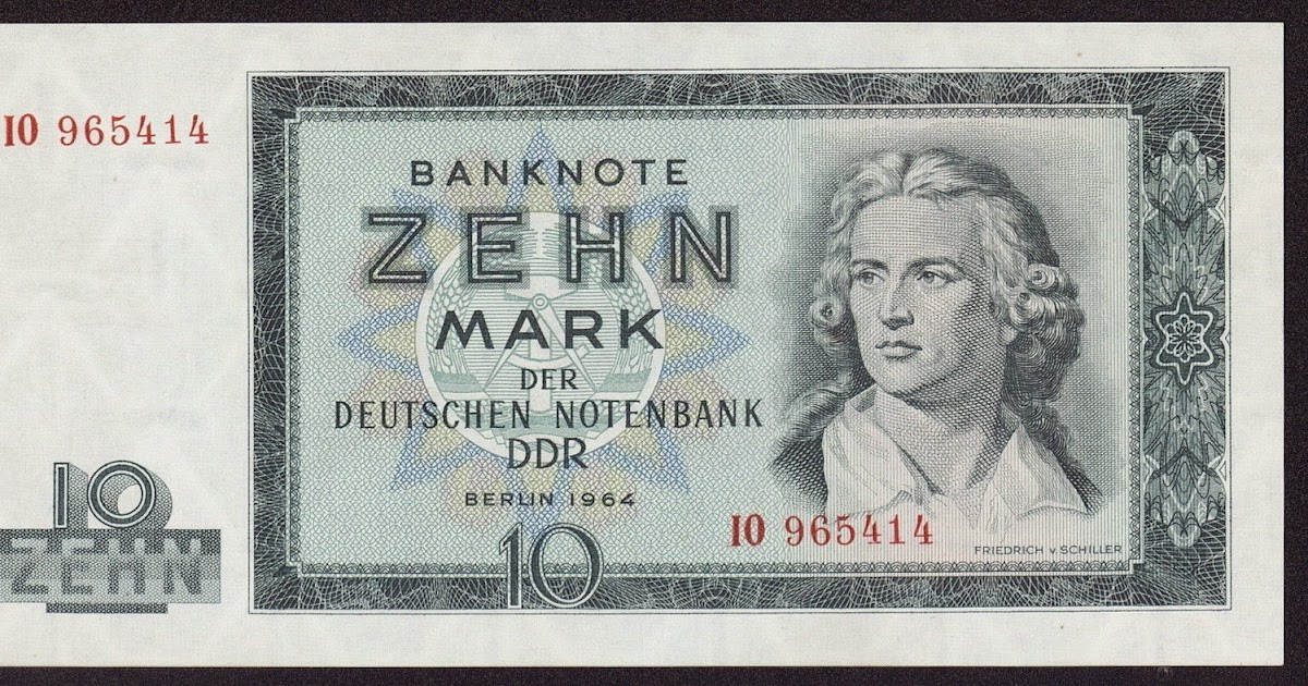 East Germany 10 Mark banknote 1964 Friedrich von Schiller|World ...