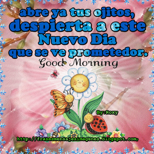 Frases Mensajes Imagenes: Abre ya tus ojitos