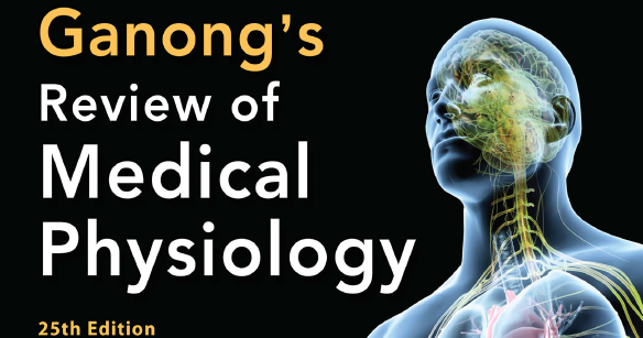 Ganong's Review of Medical Physiology 25th Edition - Medical Book For ...