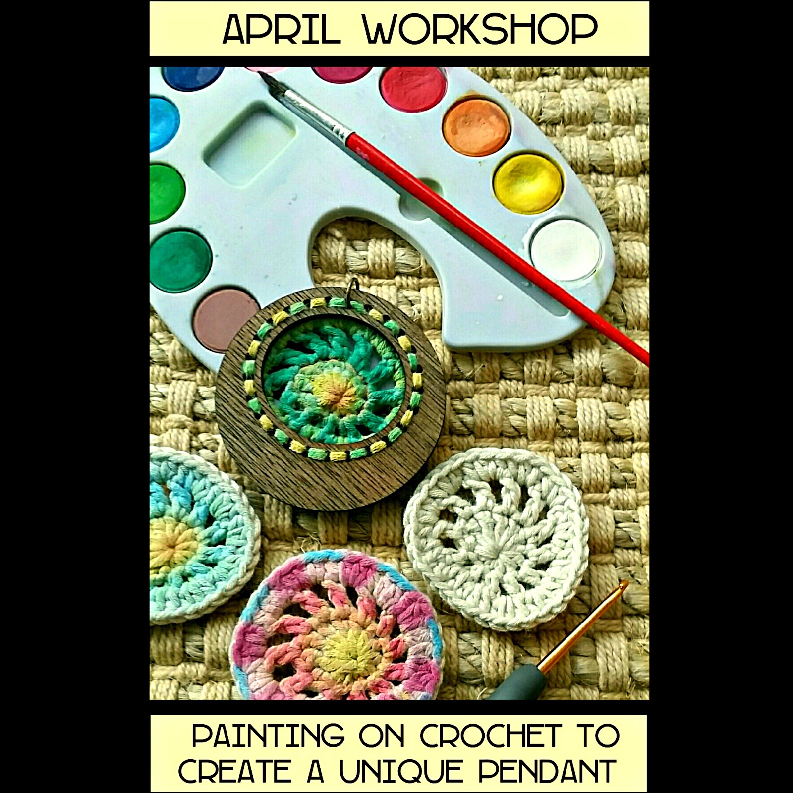 Stitch Story: Painting on Crochet- a New Workshop!