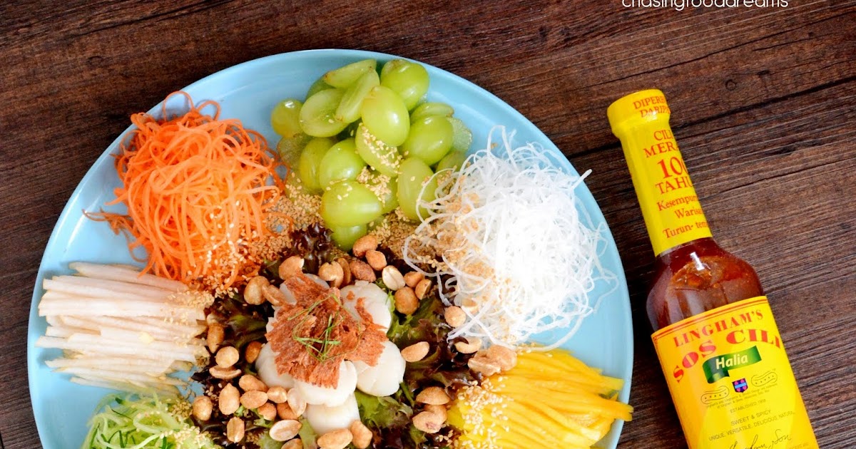 CHASING FOOD DREAMS: Recipe: Yee Sang with LINGHAM’s Chili Sauce with ...